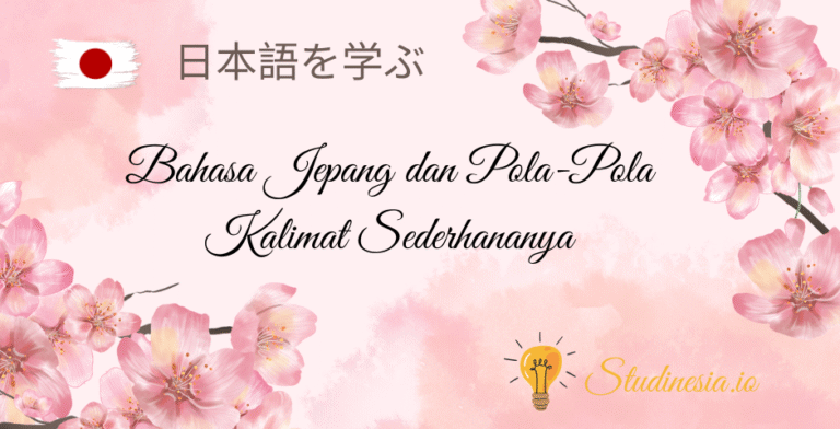 Bahasa Jepang dan Pola-Pola Kalimat Sederhananya